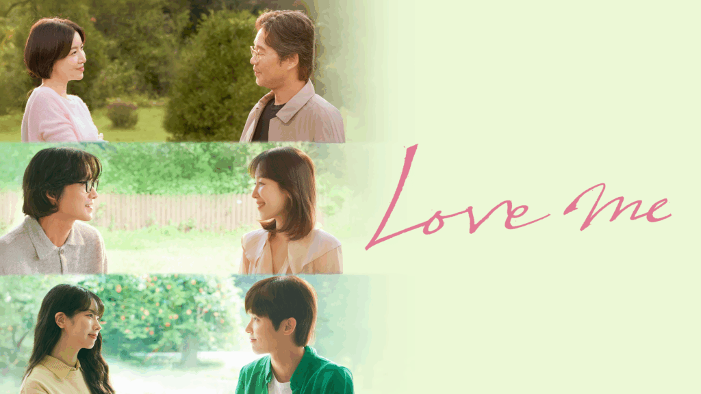 Sinopsis Drakor Love Me: Kisah Dramatis Tentang Trauma dan Cinta ...